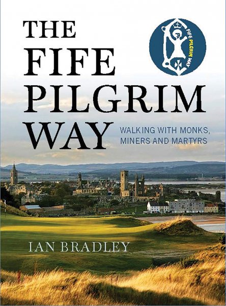 Fife Pilgrim Way, The - Birlinn