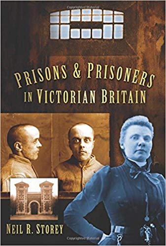 Prisons & Prisoners in Victorian Britain - History Press