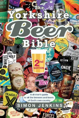 Yorkshire Beer Bible, The - Great Northern