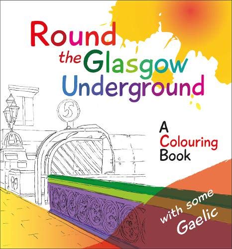 Round the Glasgow Underground Colouring Book - Lexus
