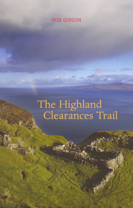 Highland Clearances Trail, The (Apr) - Luath