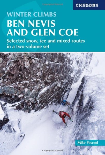 Winter Climbs: Ben Nevis & Glencoe - Cicerone