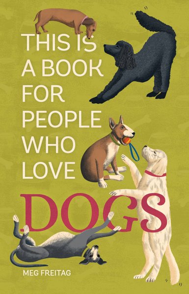 This is a Book for People Who Love Dogs - Running Press