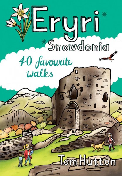 Eryri Snowdonia: 40 Favourite Walks (Oct) - Pocket Mountains