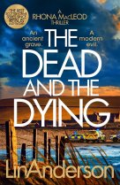 Lomond Books - Dead & the Dying, The (Apr)